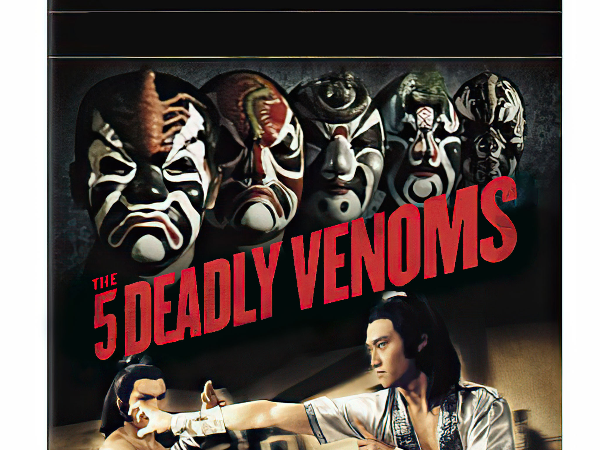 Five Deadly Venoms