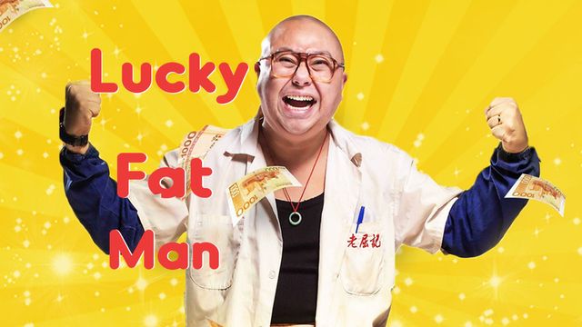 Asiancrush: Lucky Fat Man